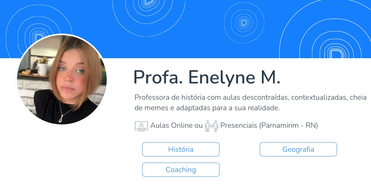 Enelyne M. - Professora de história com aulas... | Profes