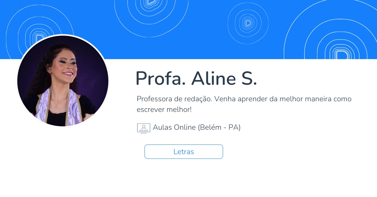 Aline S. - Professora de redação. Venha aprender da... | Profes