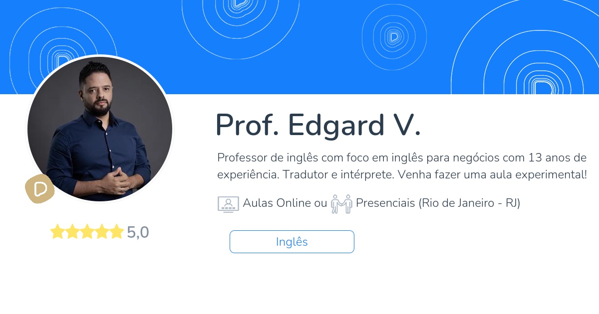 Edgard V. - Professor de inglês com foco em inglês... | Profes