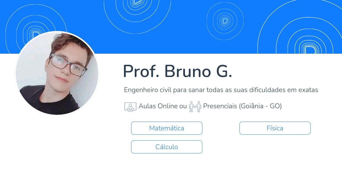 Bruno G. - Engenheiro civil para sanar todas as... | Profes