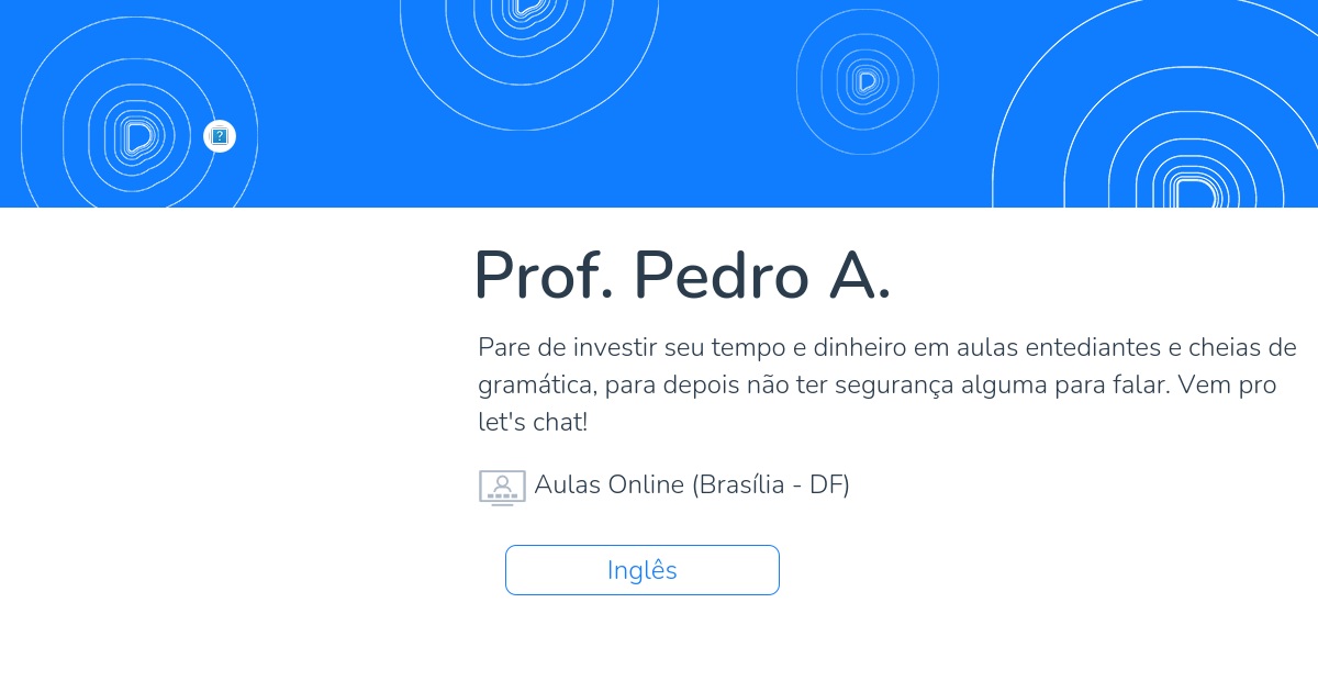 Pedro A. - Pare de investir seu tempo e dinheiro em... | Profes