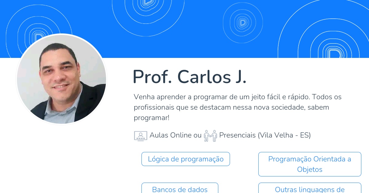 Carlos J. - Venha aprender a programar de um jeito... | Profes