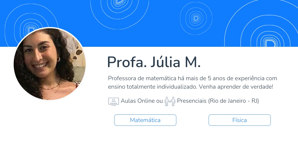 Júlia M. - Professora de matemática há mais de 5... | Profes