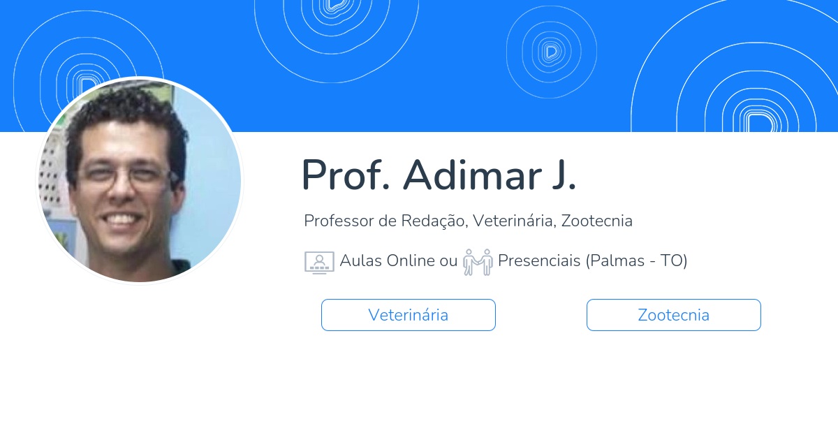 Adimar J. - Professor de Redação, Veterinária,... | Profes