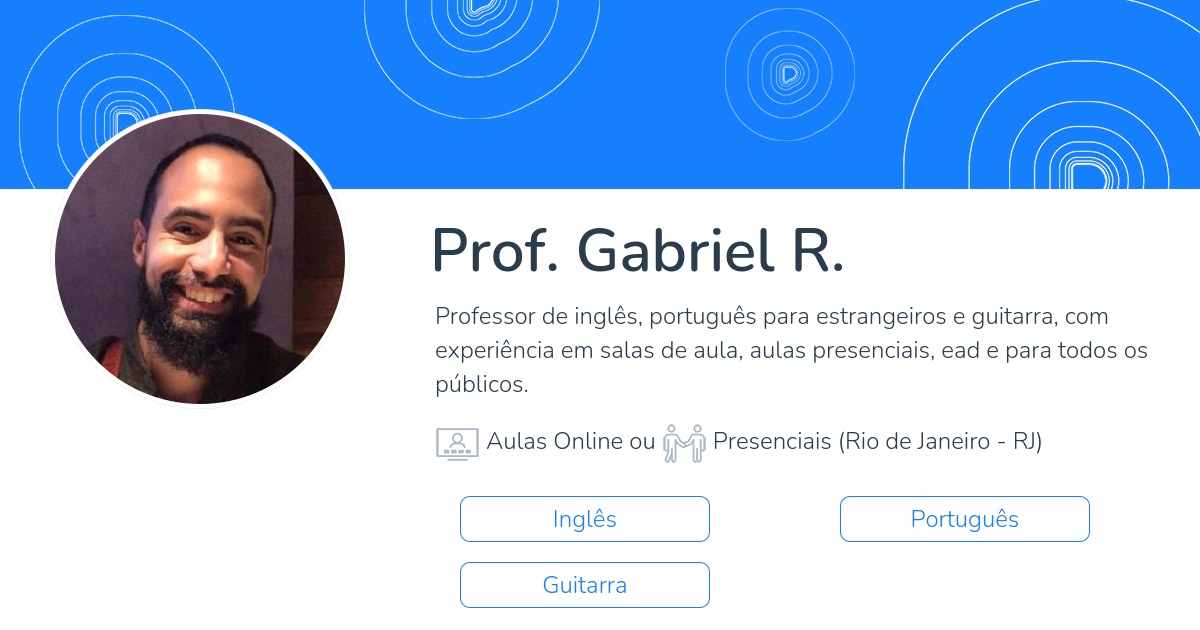 Gabriel R. - Professor de inglês, português para... | Profes