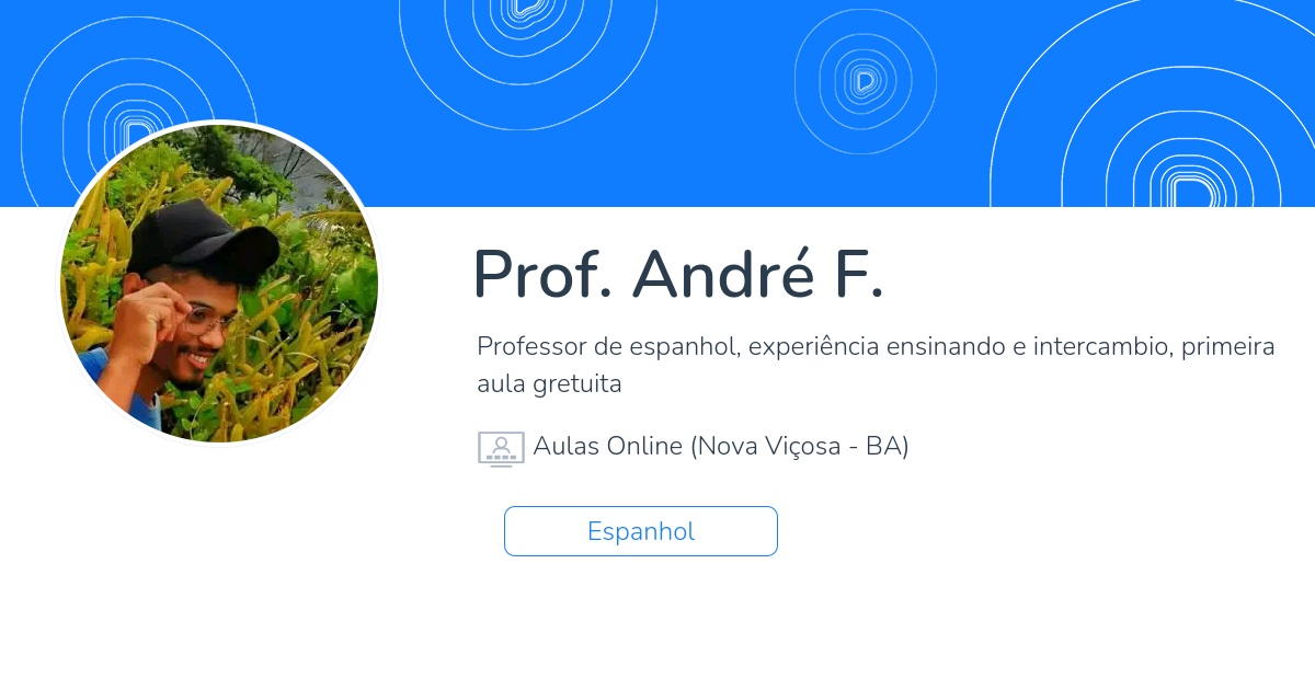 André F. - Professor de espanhol, experiência... | Profes