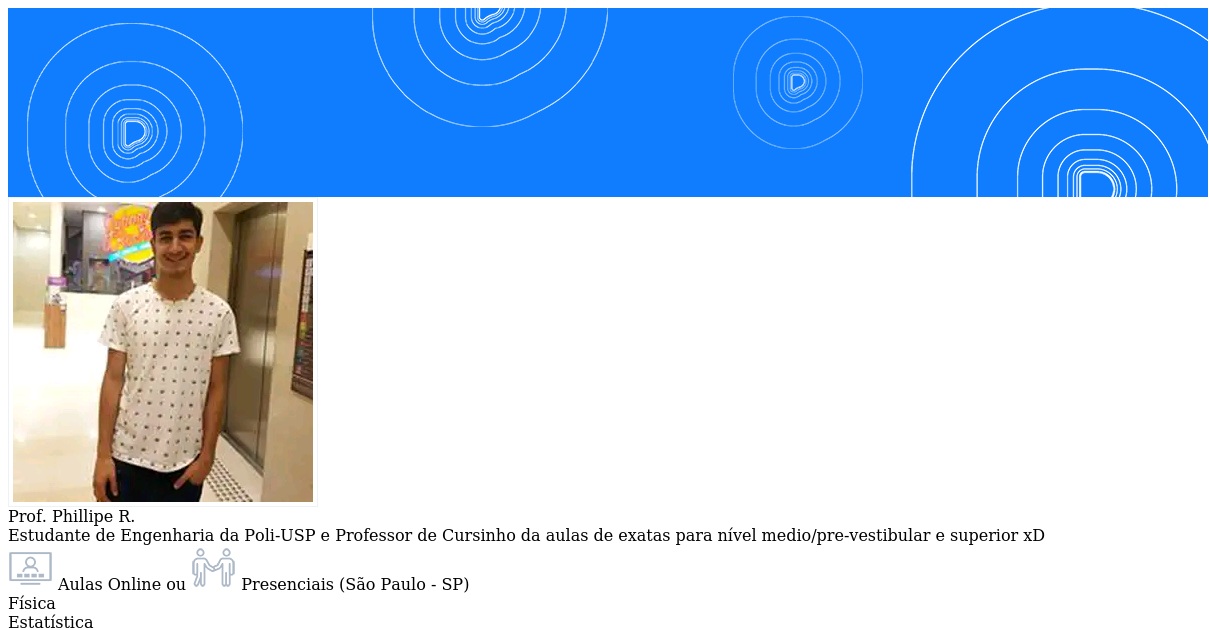 Phillipe R. - Estudante de Engenharia da Poli-USP e... | Profes