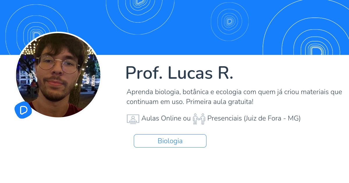 Lucas R. - Aprenda biologia, botânica e ecologia... | Profes