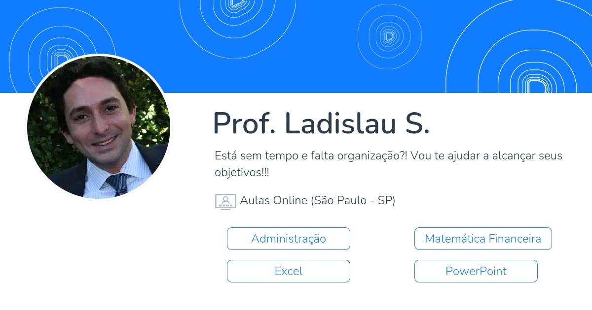 Ladislau S. - Está sem tempo e falta organização?!... | Profes