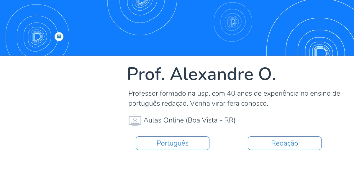 Alexandre O. - Professor formado na usp, com 40... | Profes