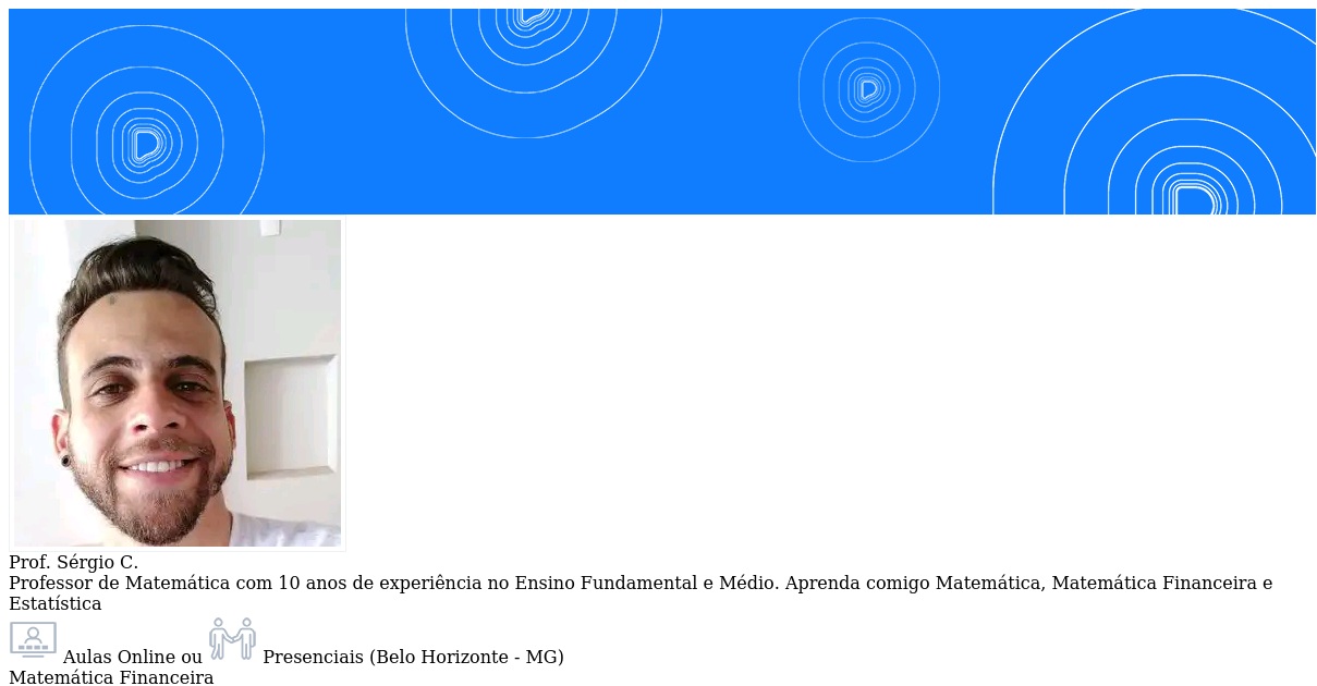 Sérgio C. - Professor de Matemática com 10 anos de... | Profes