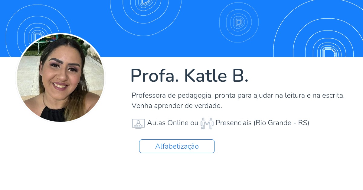 Katle B. - Professora de pedagogia, pronta para... | Profes
