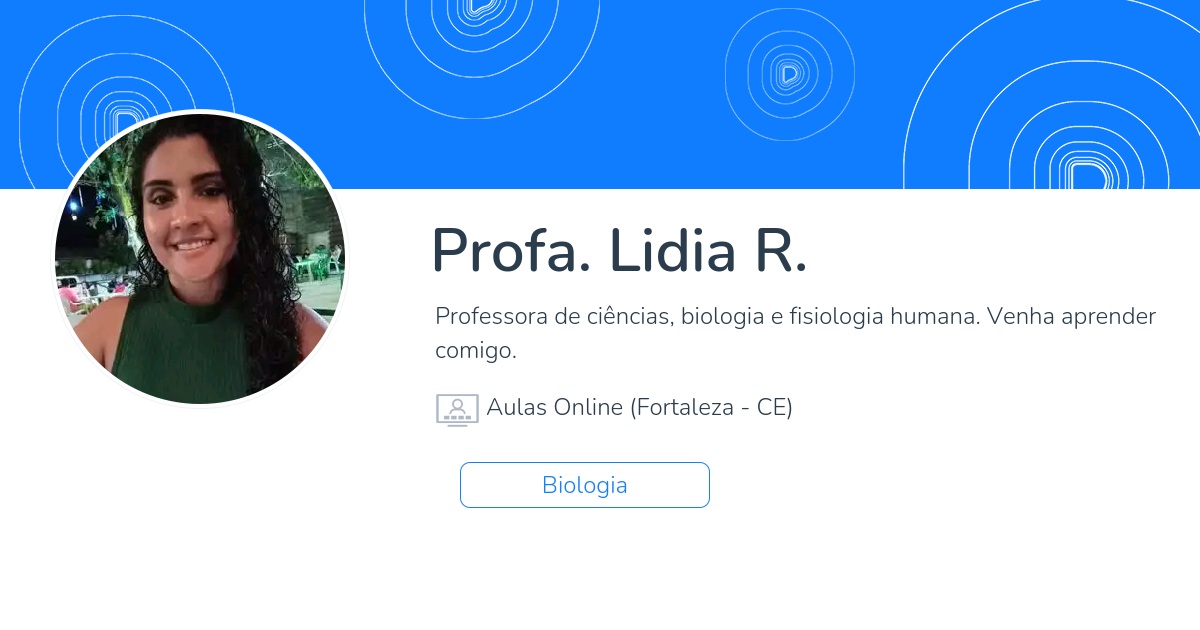Lidia R. - Professora de ciências, biologia e... | Profes