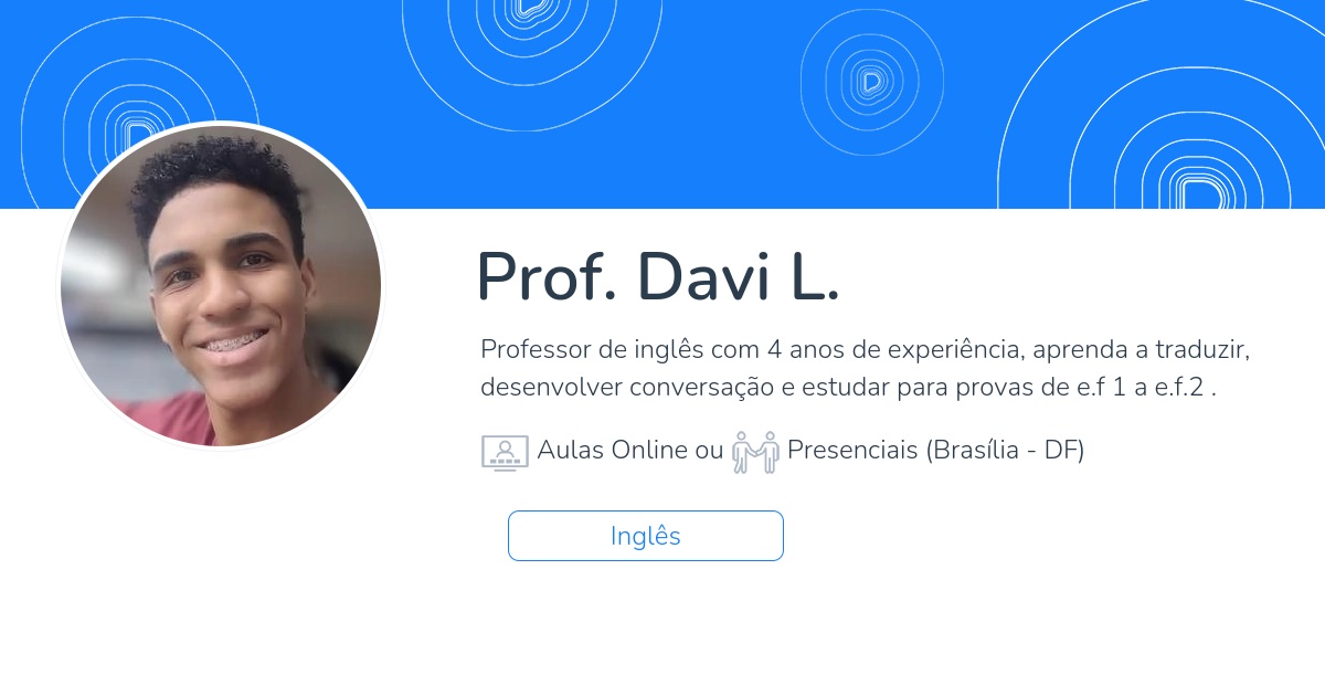 Davi L. - Professor de inglês com 4 anos de... | Profes
