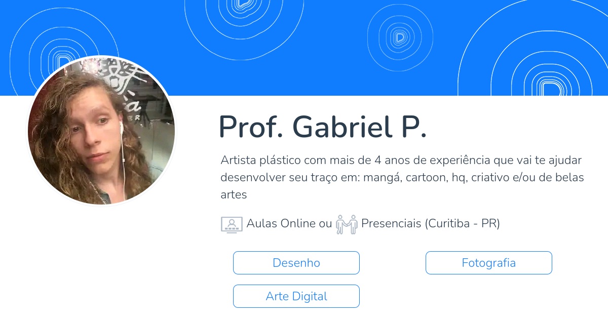 Gabriel P. - Artista plástico com mais de 4 anos de... | Profes