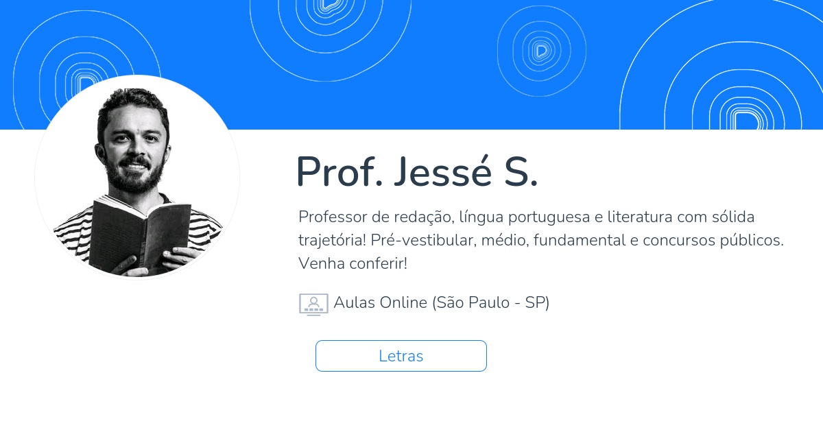 Jessé S. - Professor de redação, língua portuguesa... | Profes