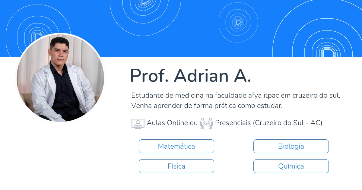 Adrian A. - Estudante de medicina na faculdade afya... | Profes