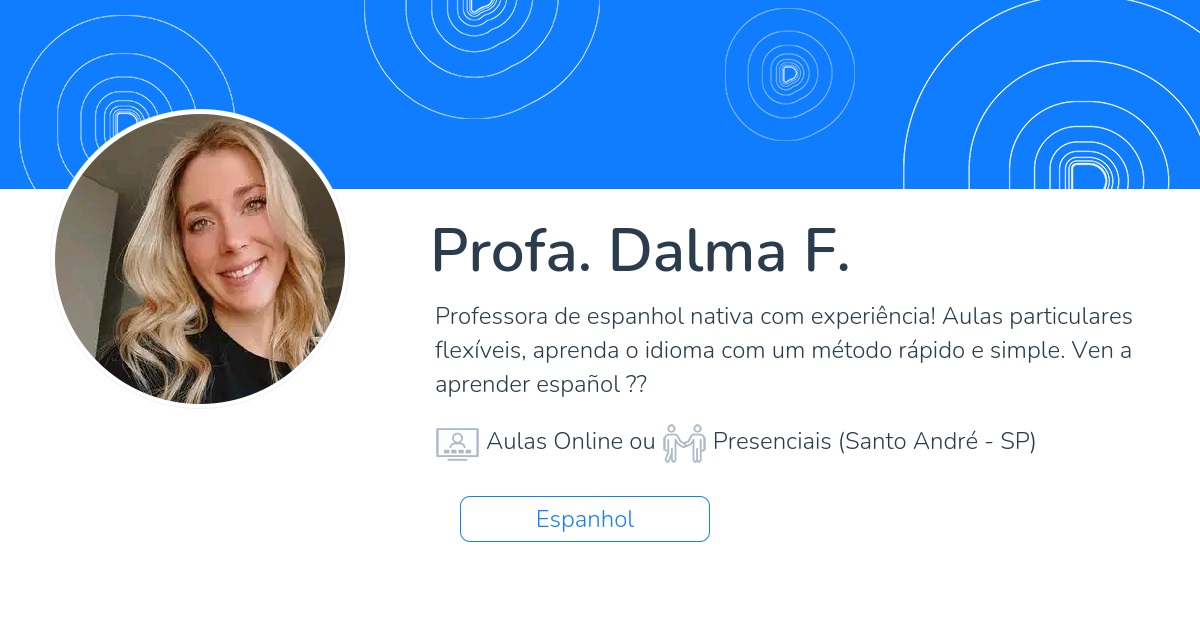 Dalma F. - Professora de espanhol nativa com... | Profes