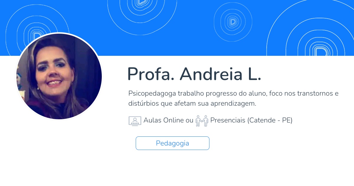 Andreia L. - Psicopedagoga trabalho progresso do... | Profes