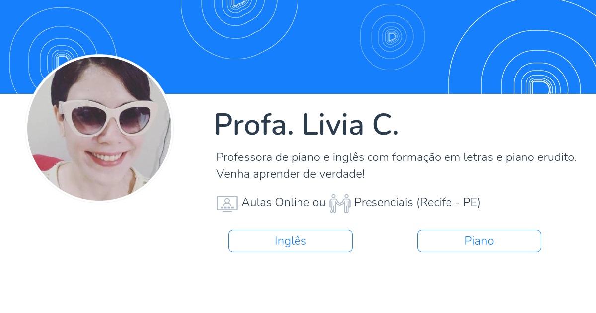 Livia C. - Professora de piano e inglês com... | Profes