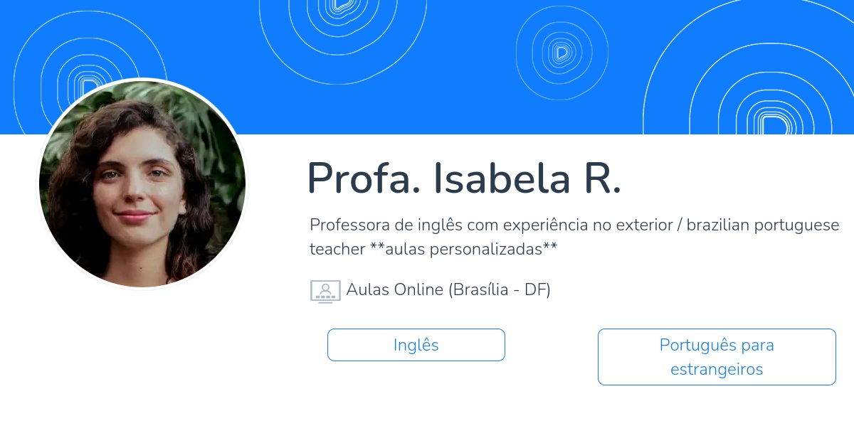 Isabela R. - Professora de inglês com experiência... | Profes