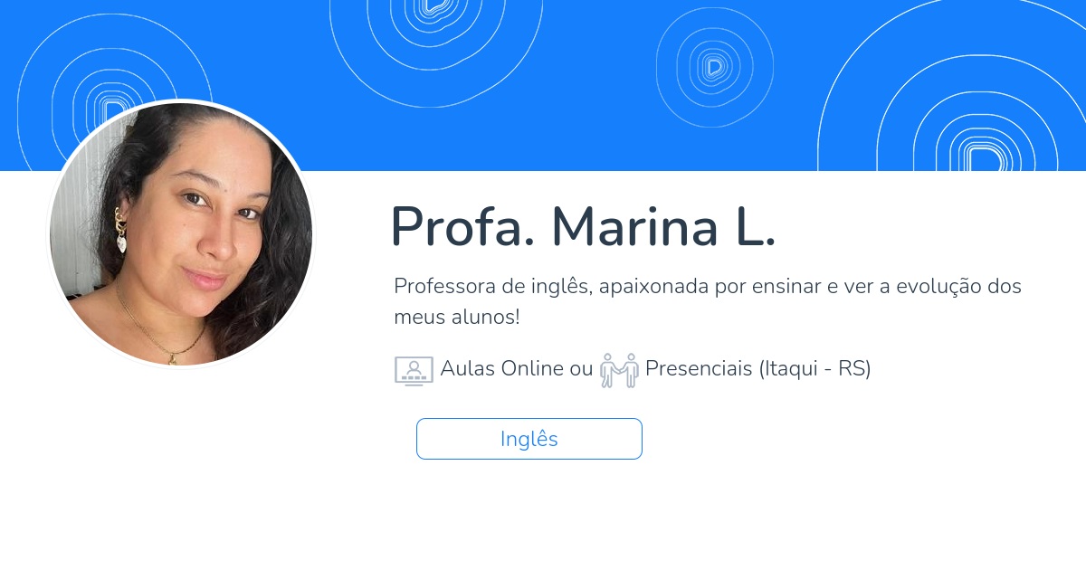 Marina L. - Professora de inglês, apaixonada por... | Profes