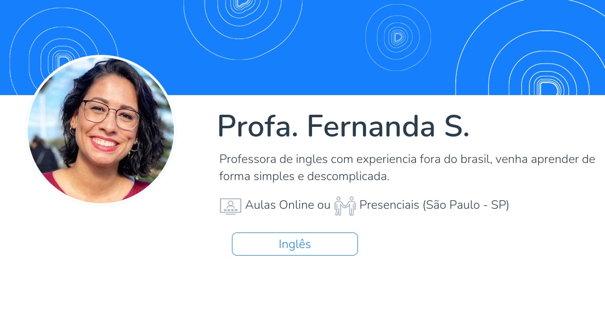 Fernanda S. - Professora de ingles com experiencia... | Profes