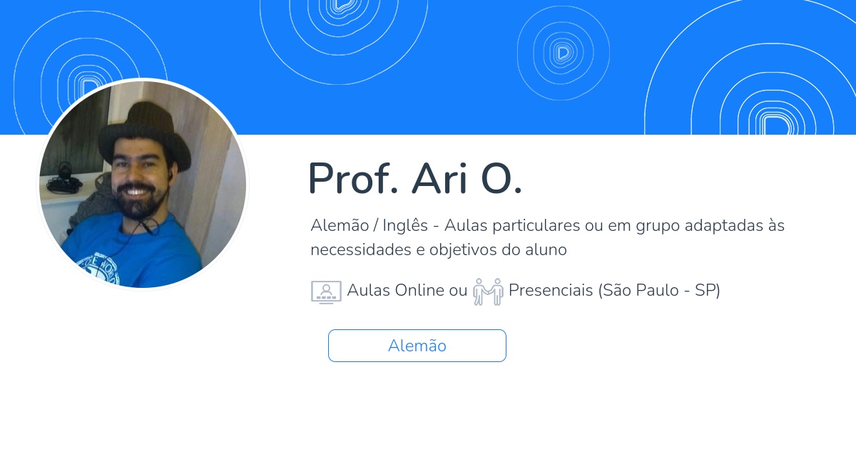 Ari O. - Alemão / Inglês - Aulas particulares ou em... | Profes